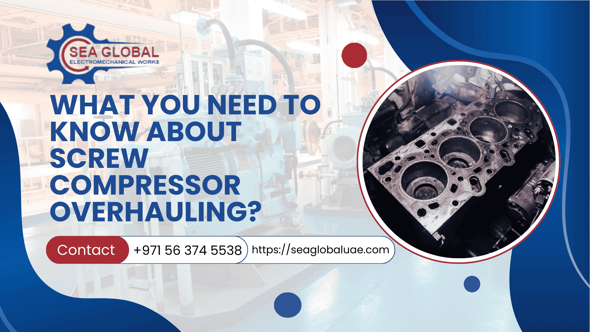 What You Need To Know About Screw Compressor Overhauling? - gold-ibex ...